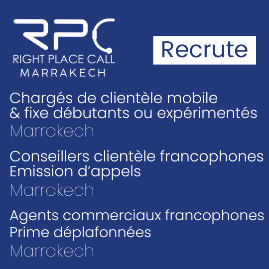 Centre d'appel Right Place Call Marrakech - Actualités
